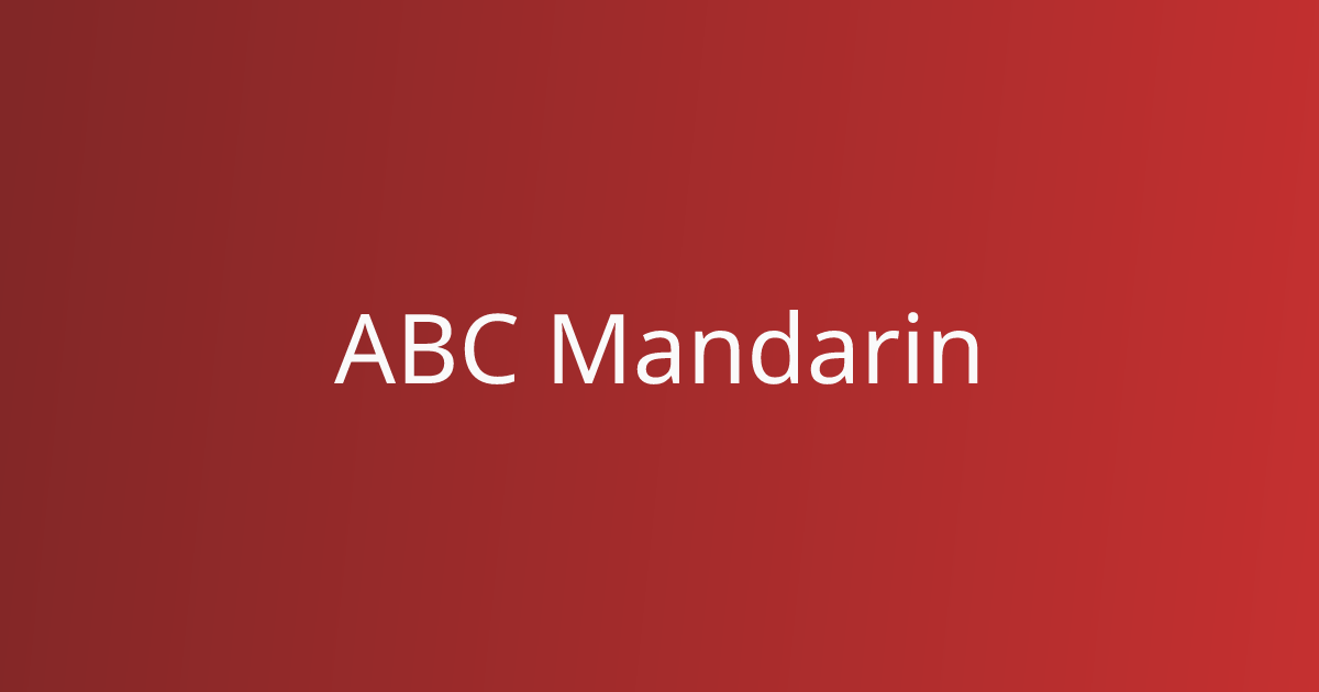 Order Authentic Chinese Online | ABC Mandarin - Pickup or Delivery ...